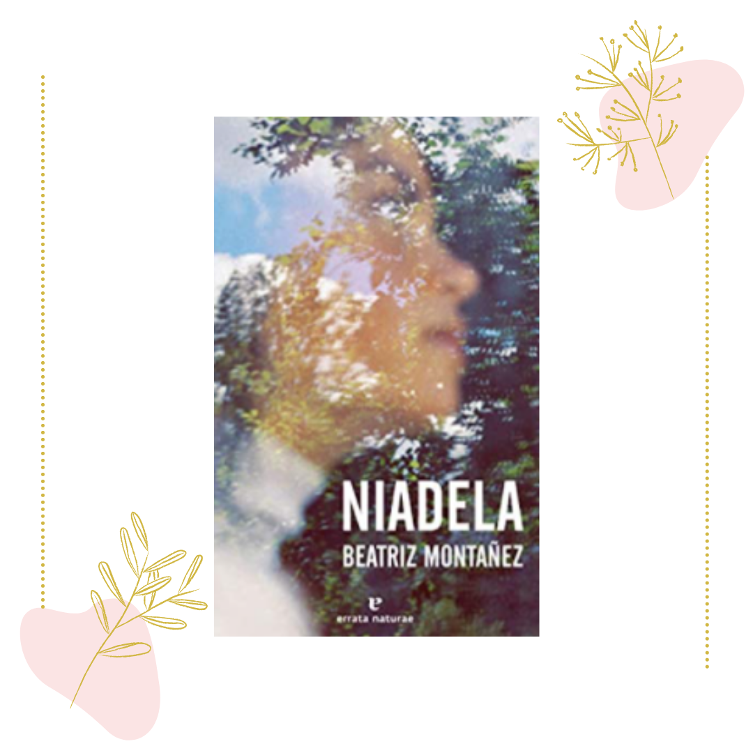 Nature writing: Qué es + reseña de Niadela - Beatriz Fiore
